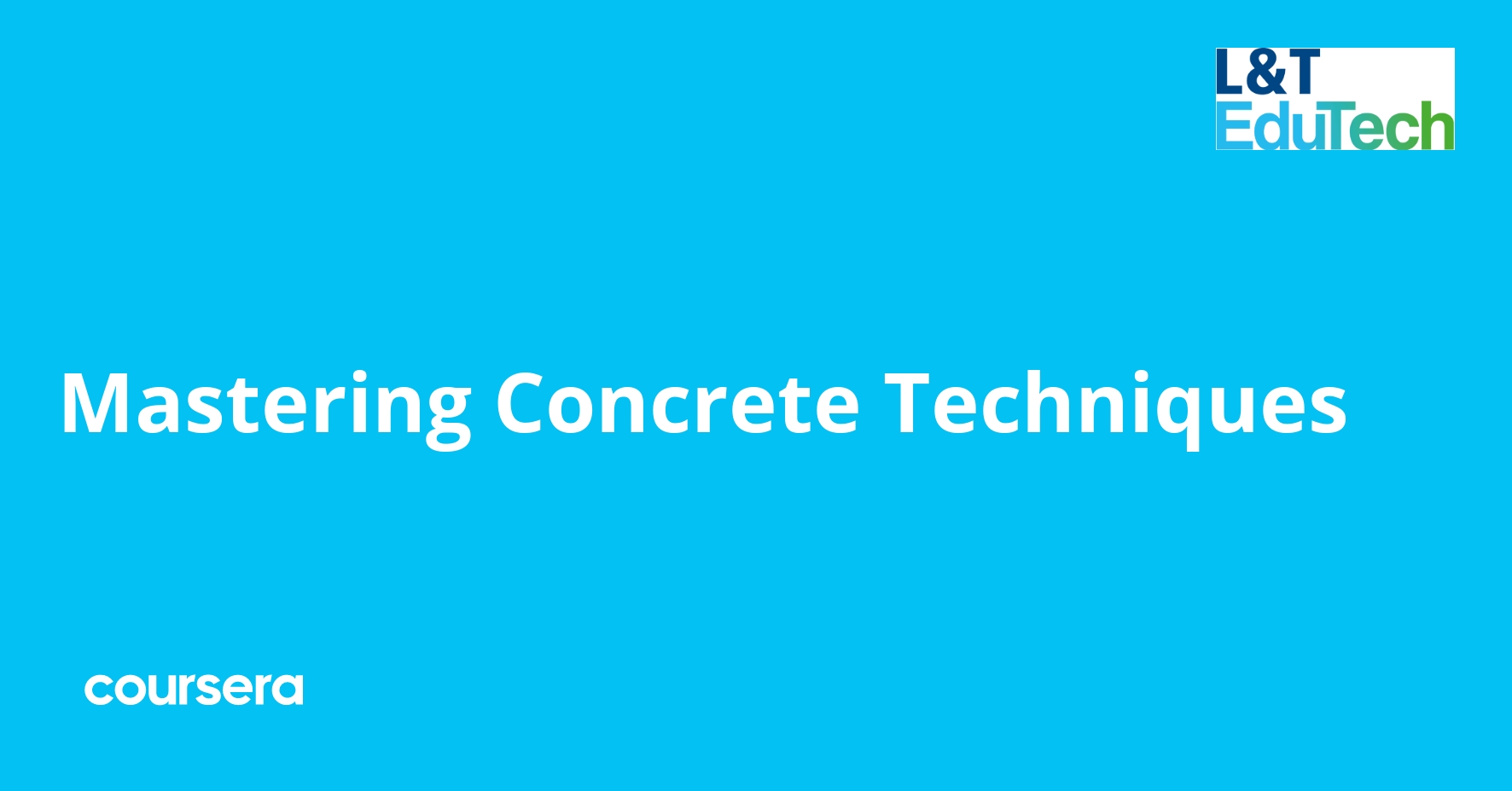 Mastering Concrete Techniques | Coursera Mastering Concrete Techniques | Coursera