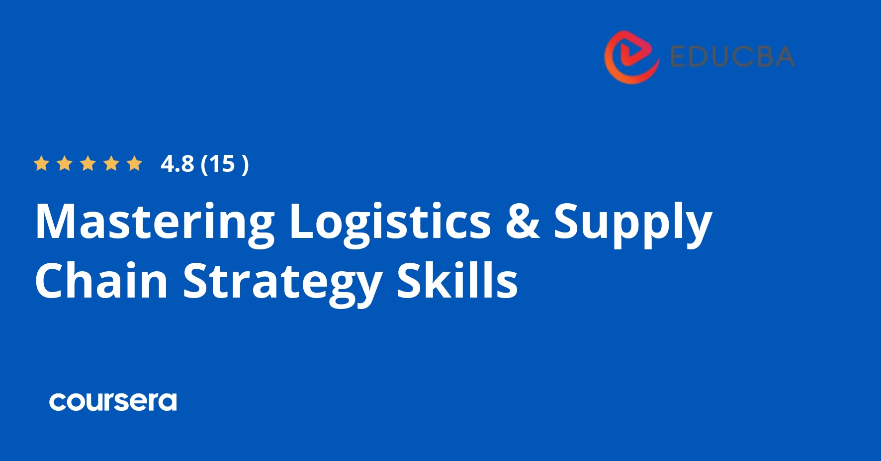 Mastering Logistics & Supply Chain Strategy Skills | Coursera