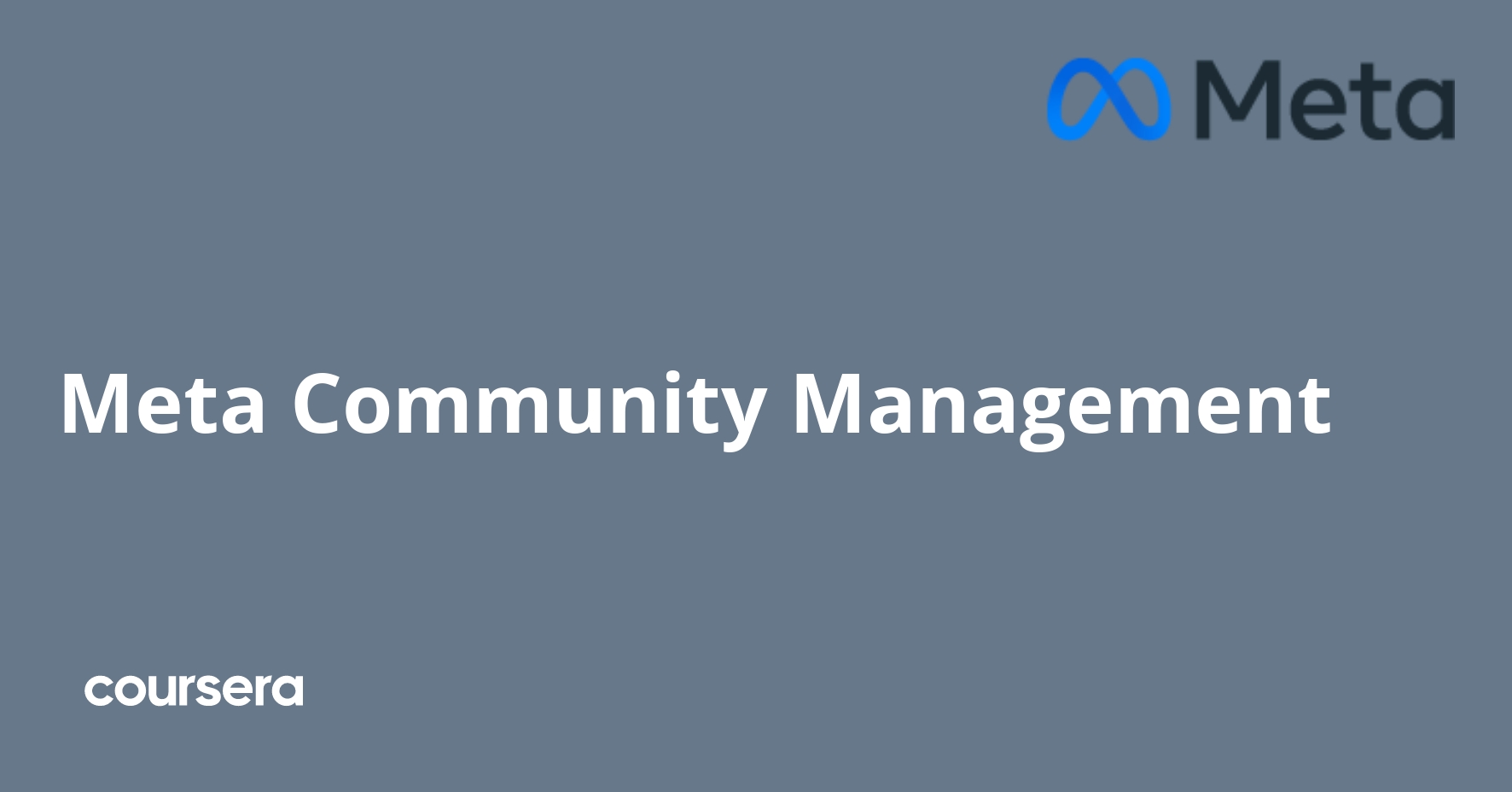 Meta Community Management Professional Certificate | Coursera