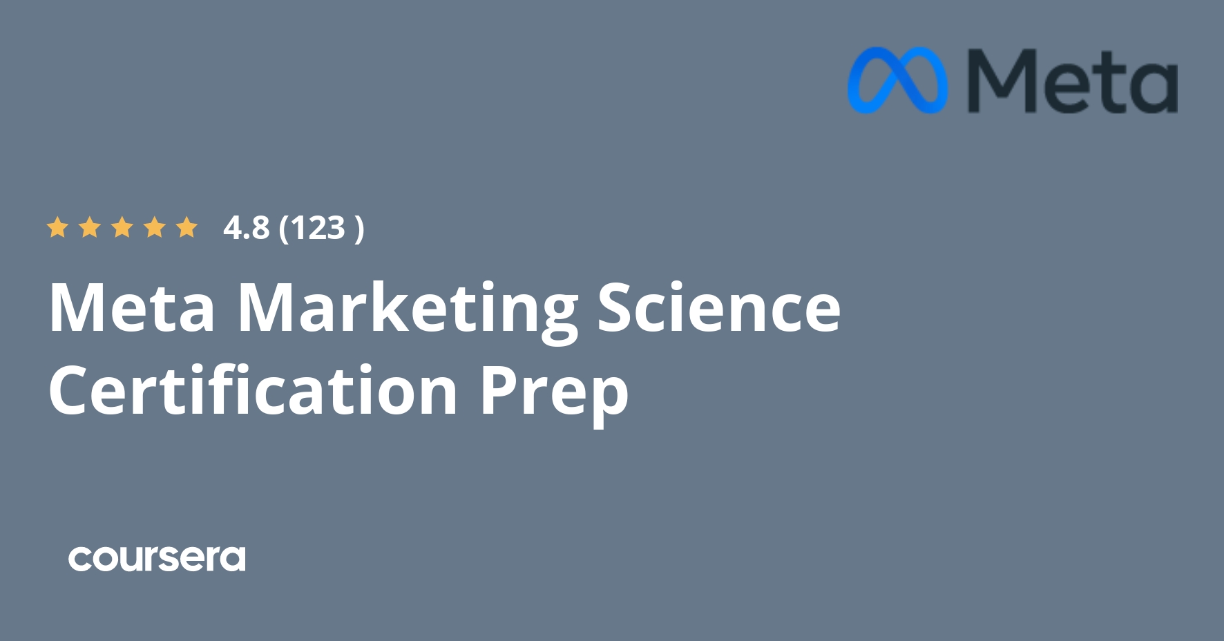Meta Marketing Science Certification Prep | Coursera