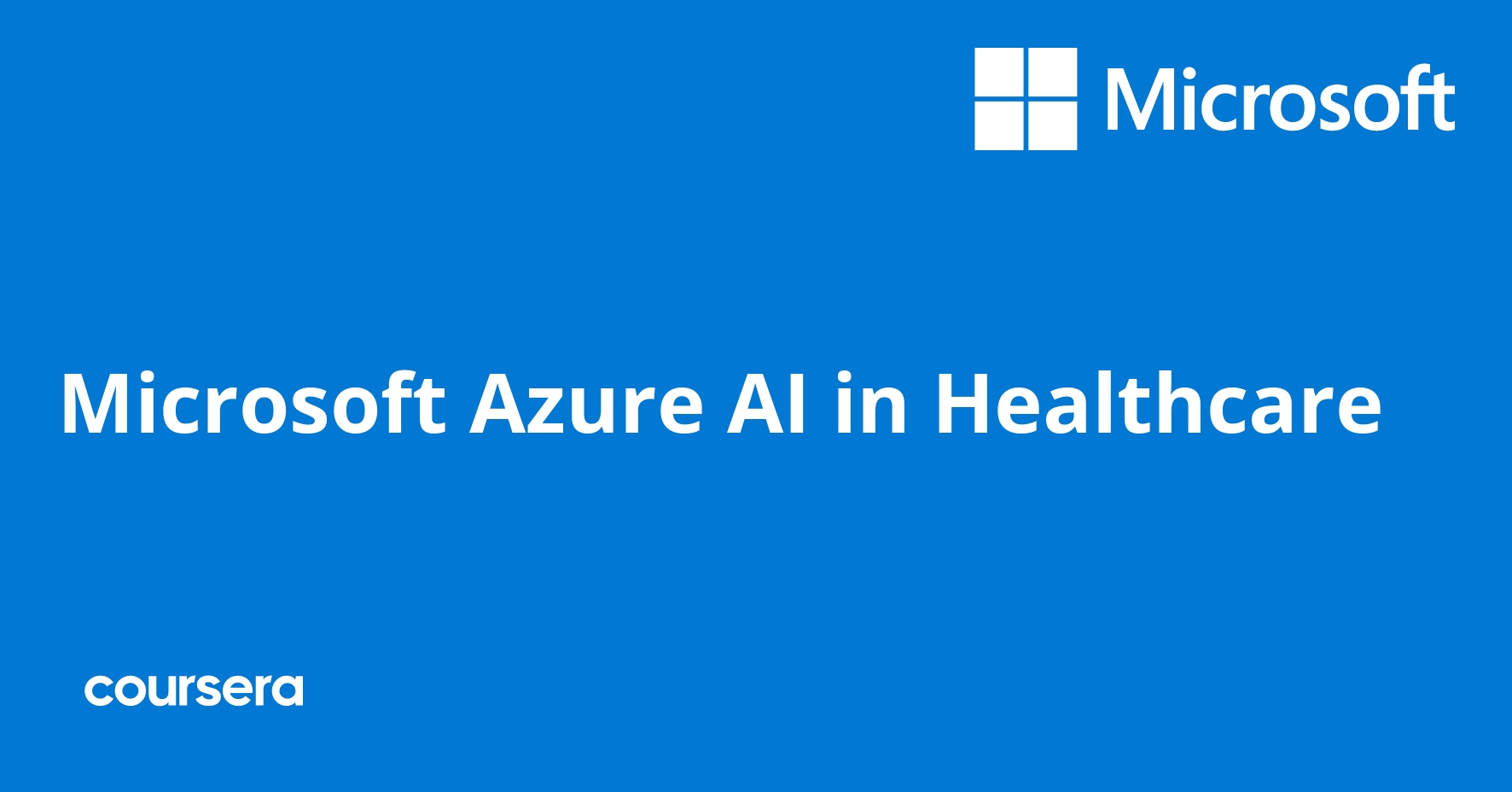 Microsoft Azure AI in Healthcare Professional Certificate | Coursera