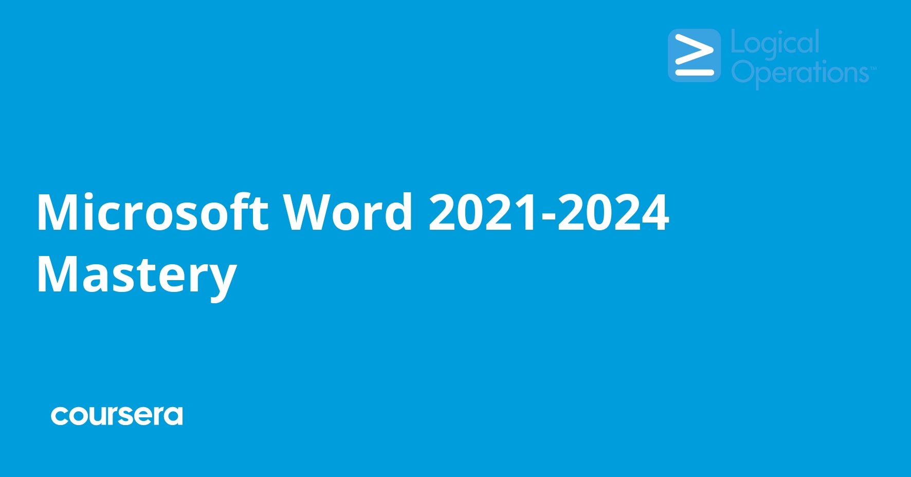 Microsoft Word 2021-2024 Mastery | Coursera
