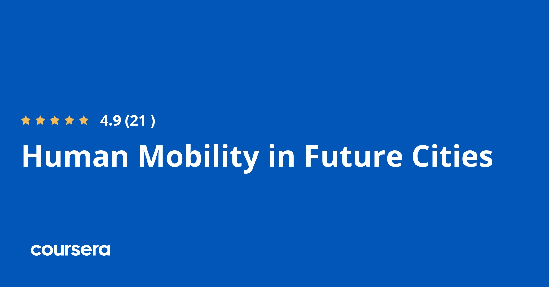 Human Mobility in Future Cities | Coursera