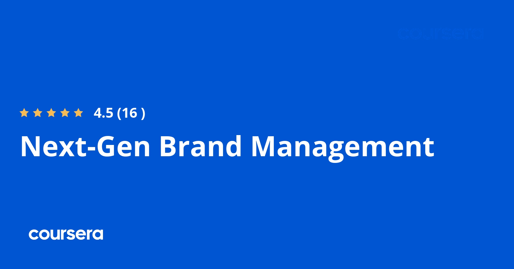 Next-Gen Brand Management | Coursera