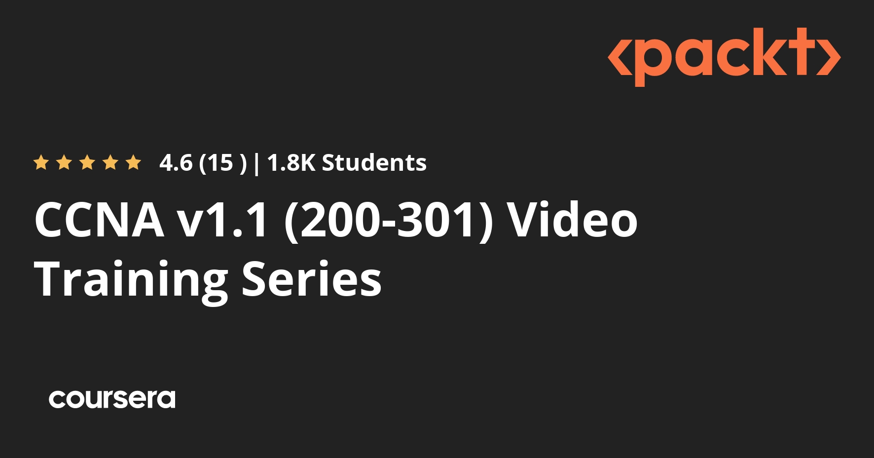 CCNA v1.1 (200-301) Video Training Series | Coursera