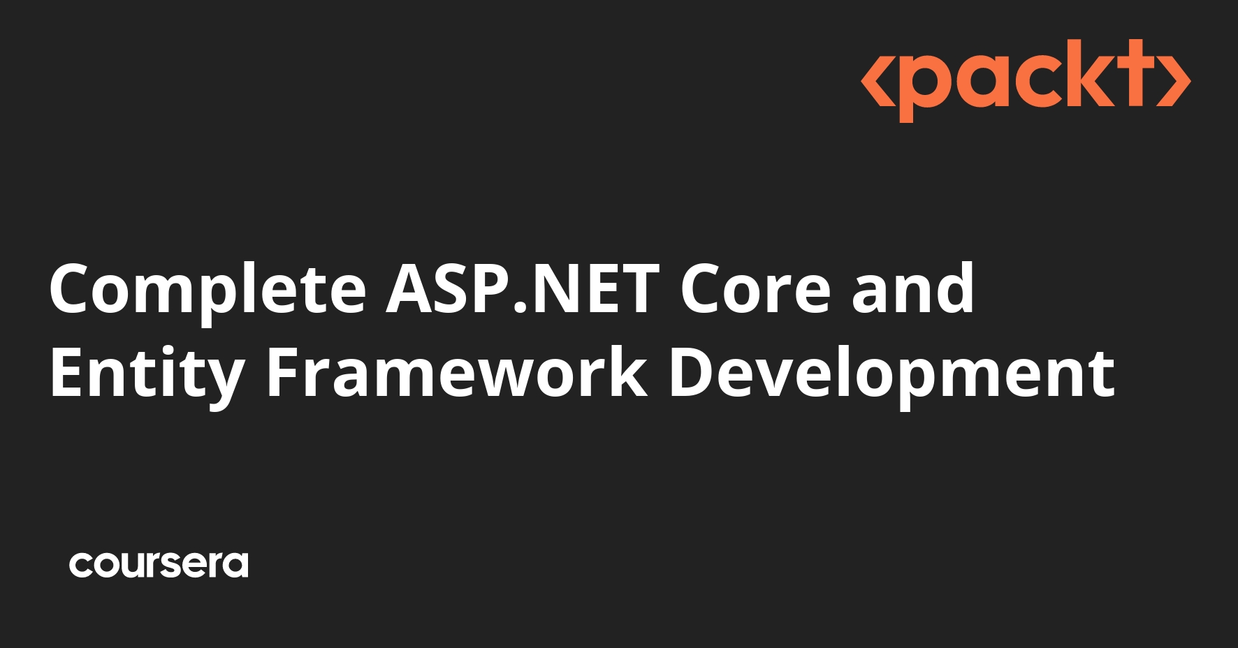 Complete Aspnet Core And Entity Framework Development Coursera