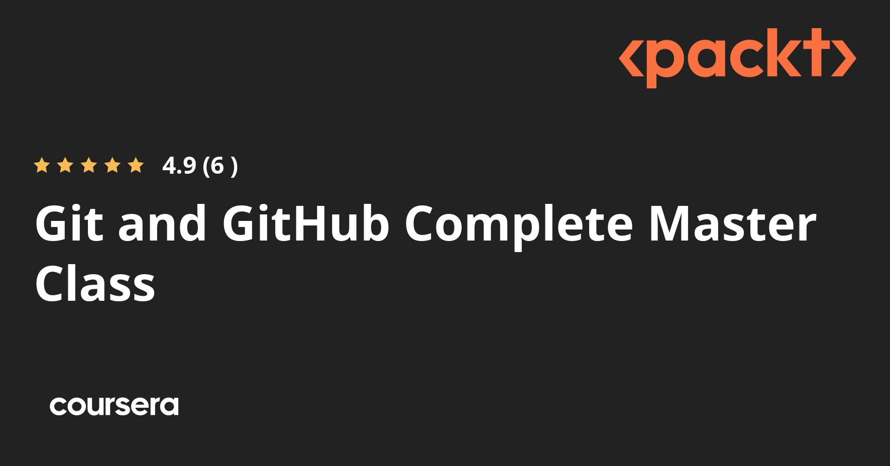 Git and GitHub Complete Master Class | Coursera