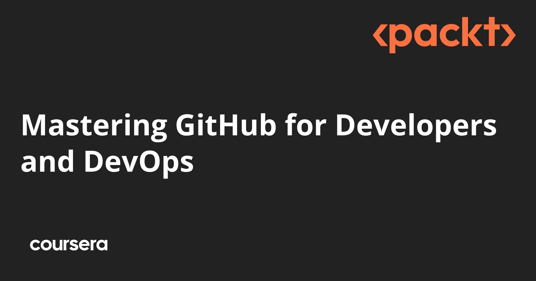 Mastering GitHub for Developers and DevOps | Coursera