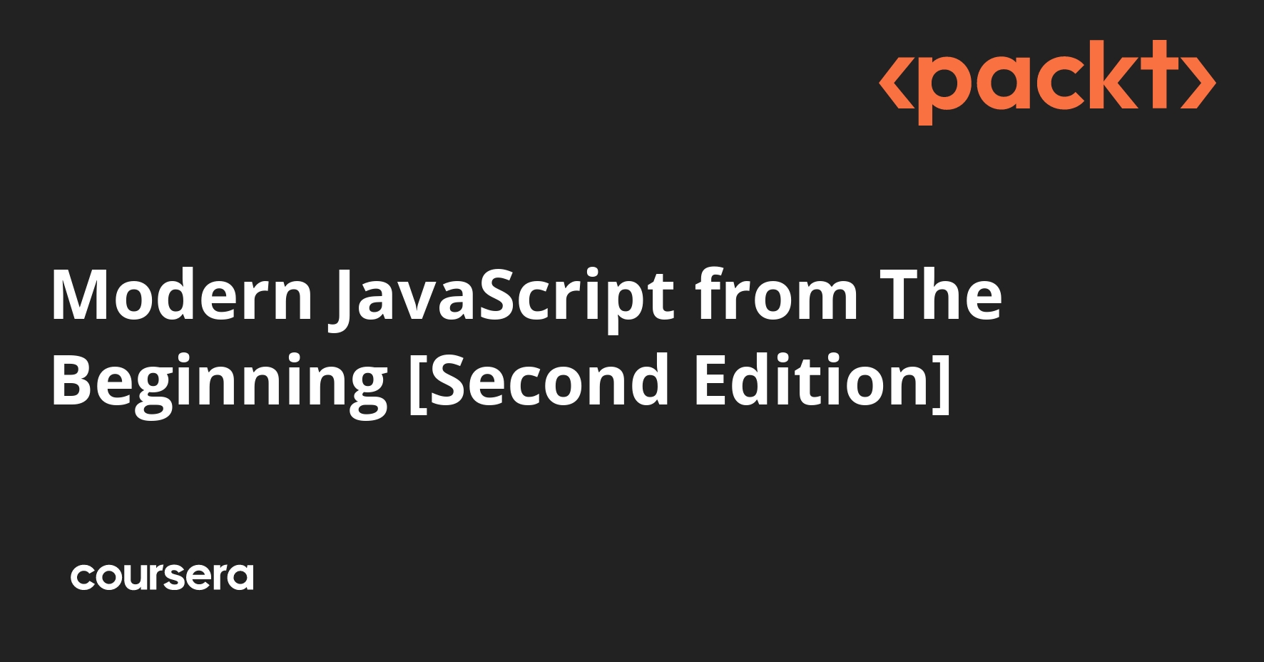Modern JavaScript from The Beginning [Second Edition] | Coursera