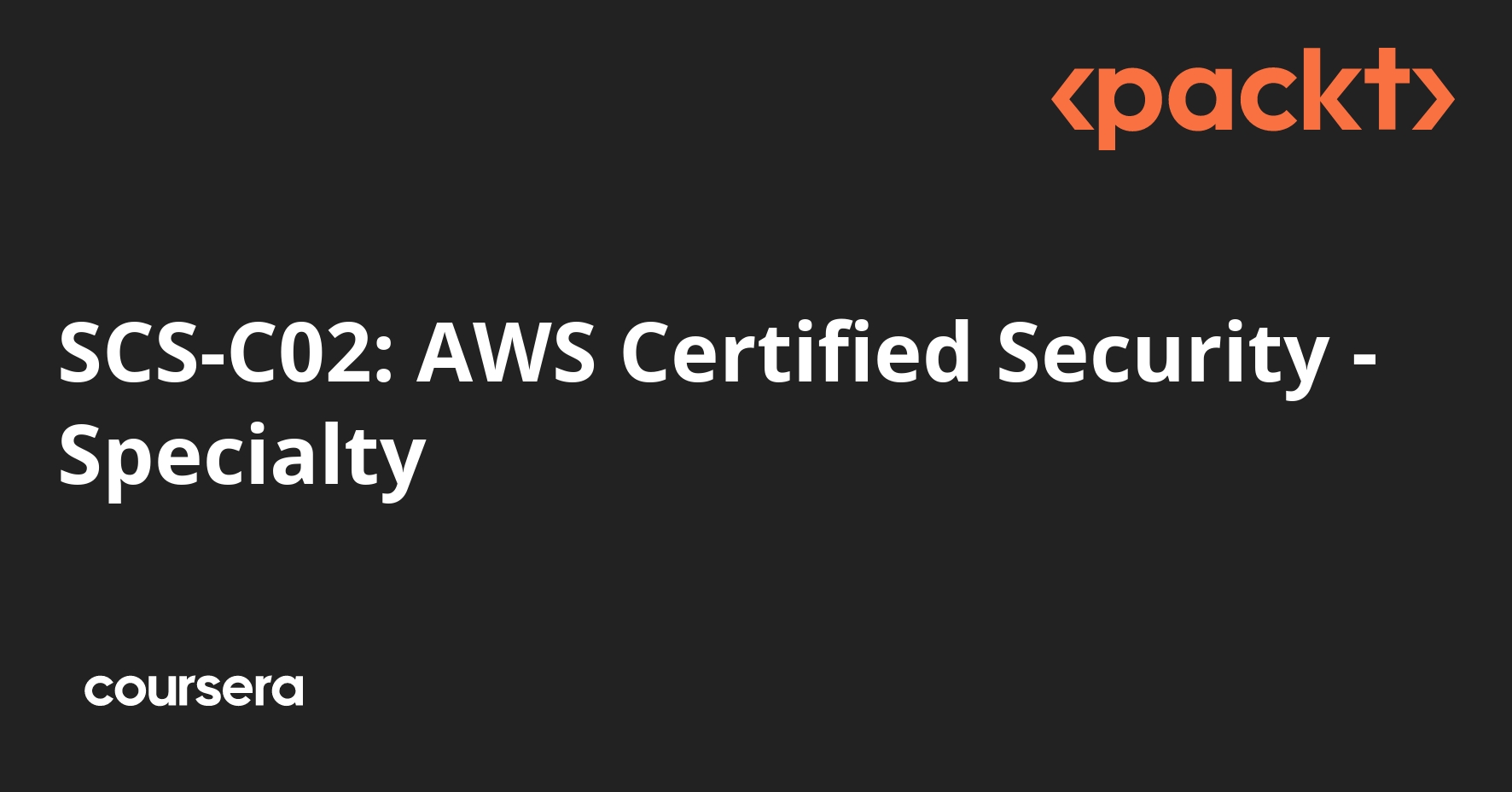 SCS-C02: AWS Certified Security - Specialty | Coursera