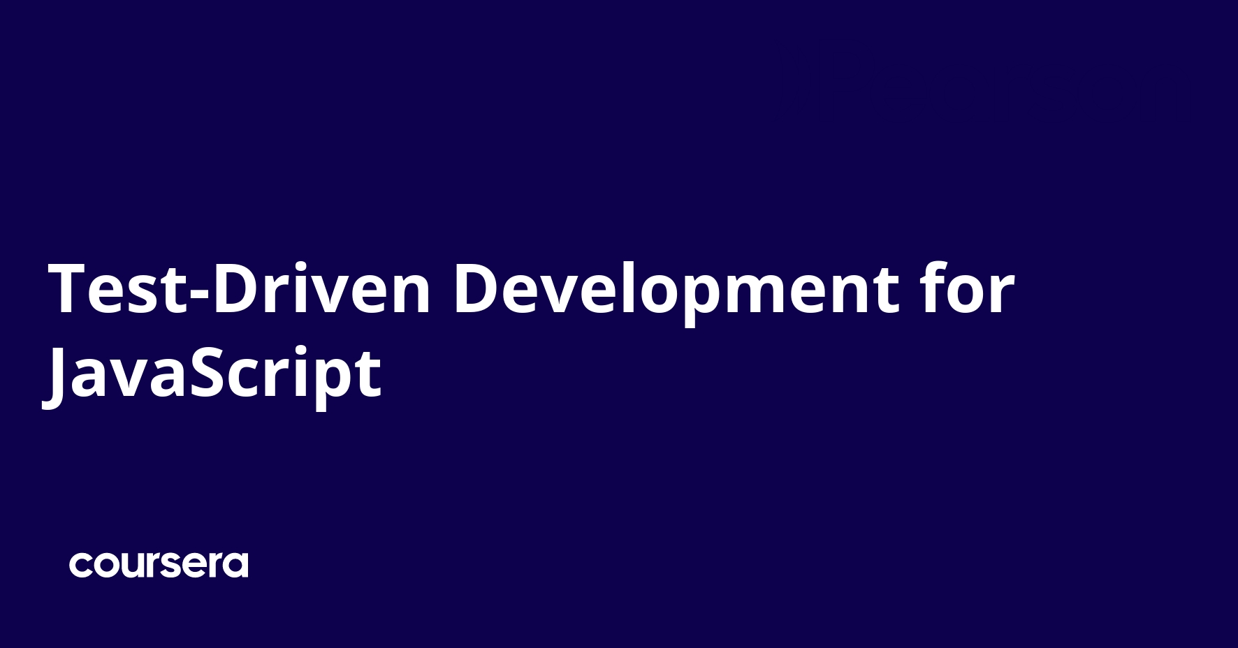 Test-Driven Development for JavaScript | Coursera