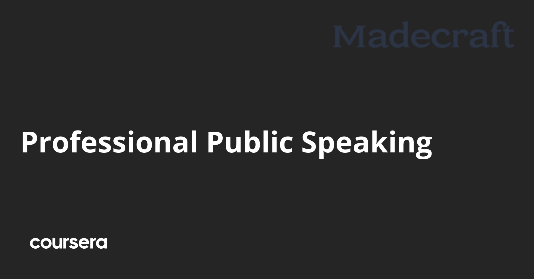 Professional Public Speaking | Coursera