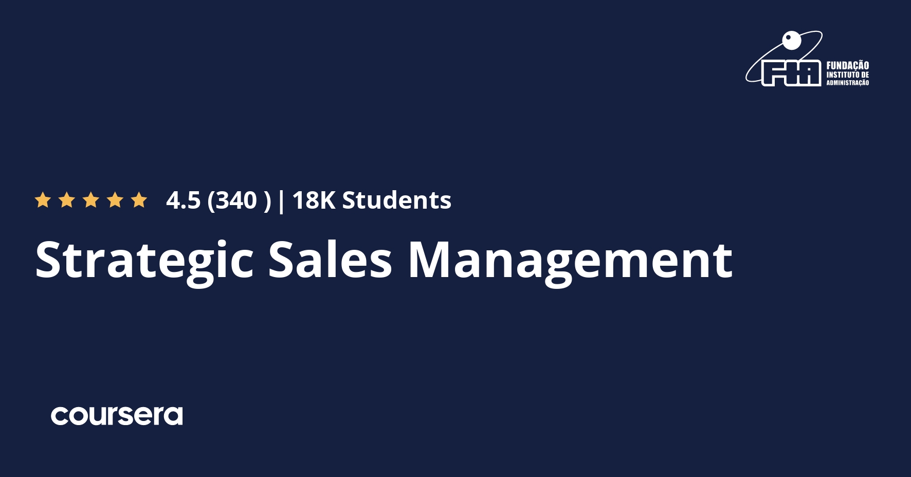 Strategic Sales Management Specialization [5 courses] (Fundação ...