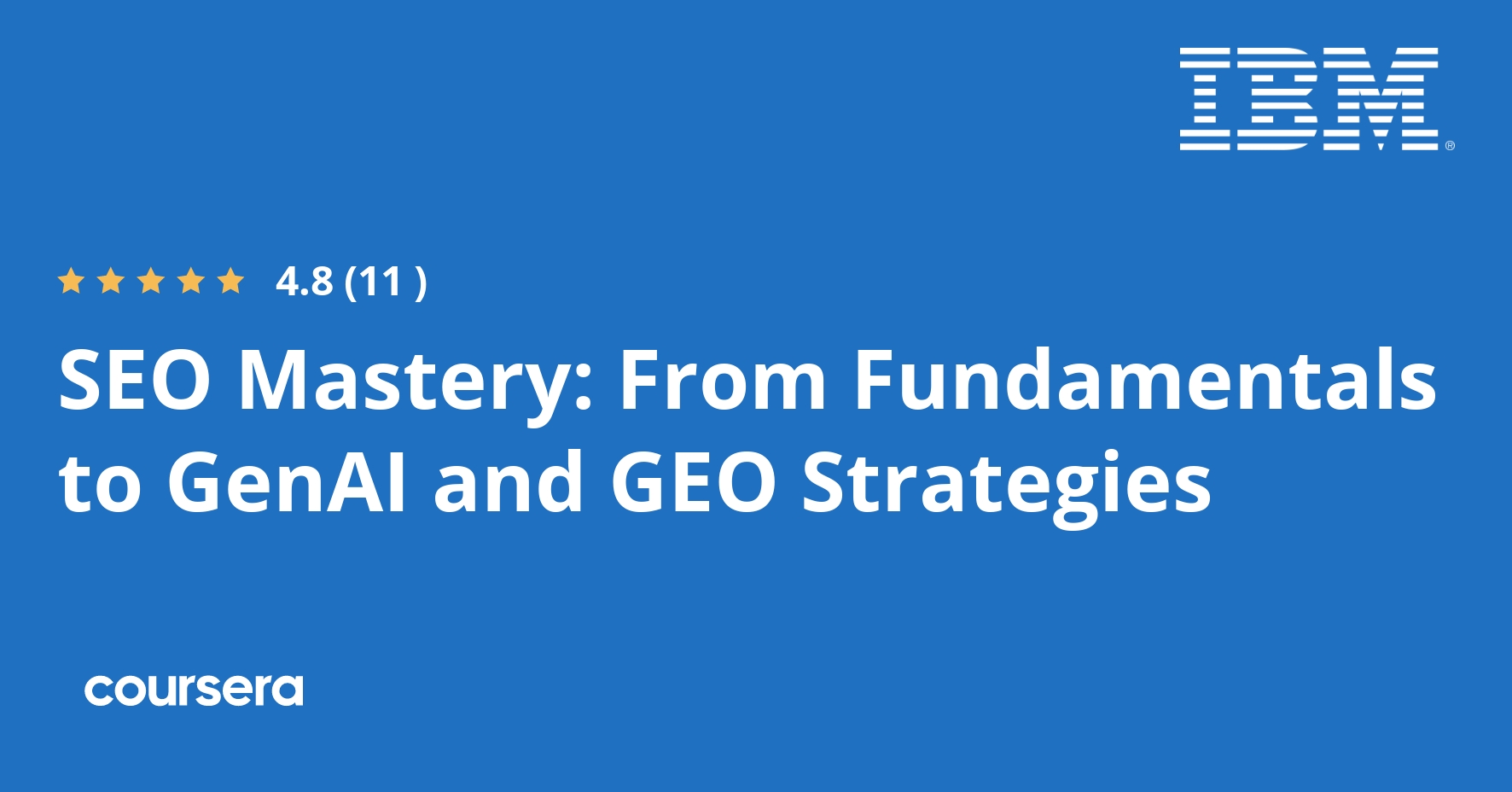 SEO Mastery: From Fundamentals to GenAI and GEO Strategies | Coursera