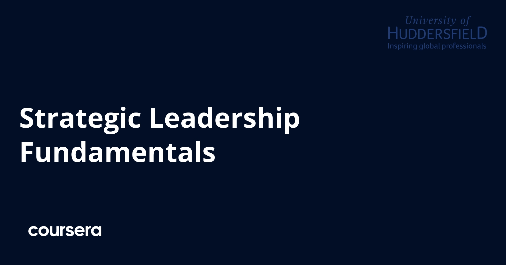 Strategic Leadership Fundamentals | Coursera