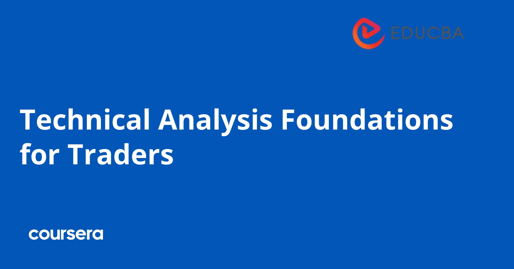 Technical Analysis Foundations for Traders | Coursera