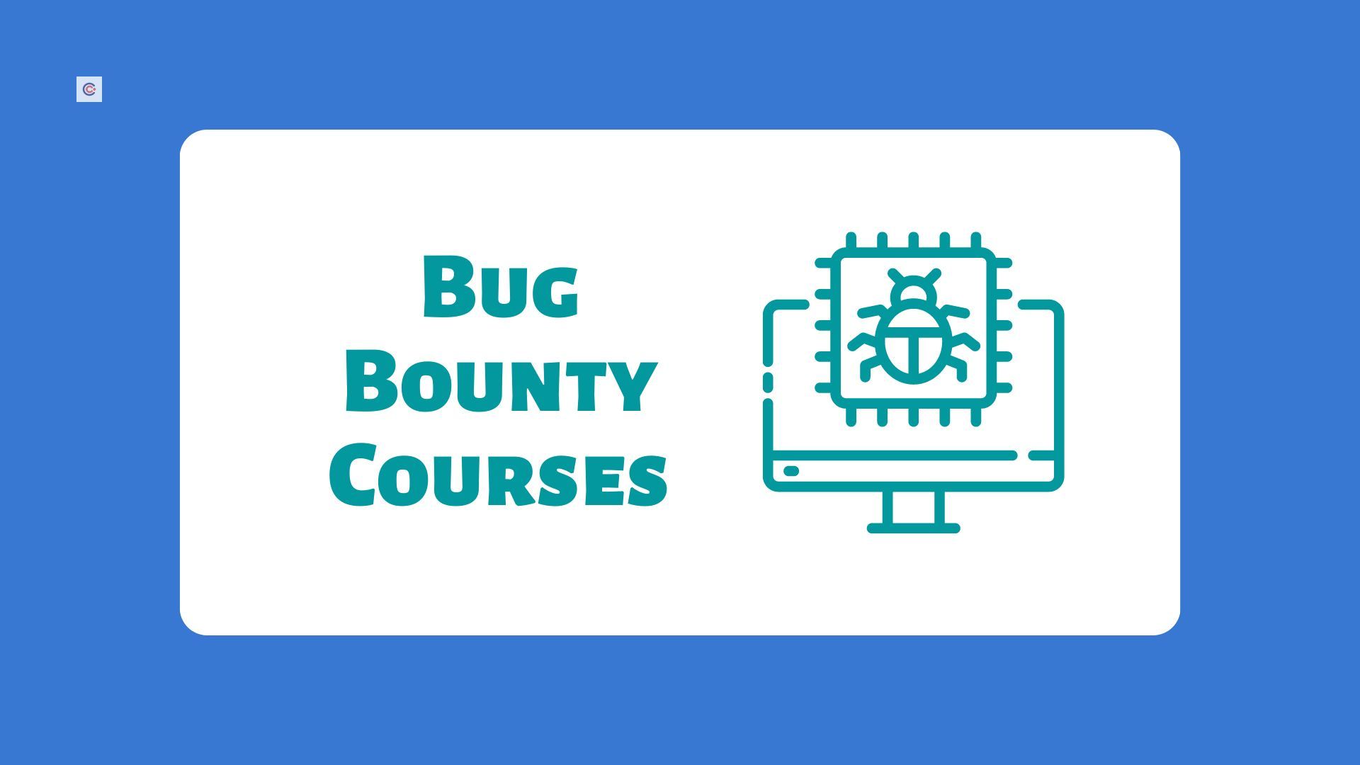 5 Best Bug Bounty Courses For Beginners - Learn Bug Bounty Hunting Online