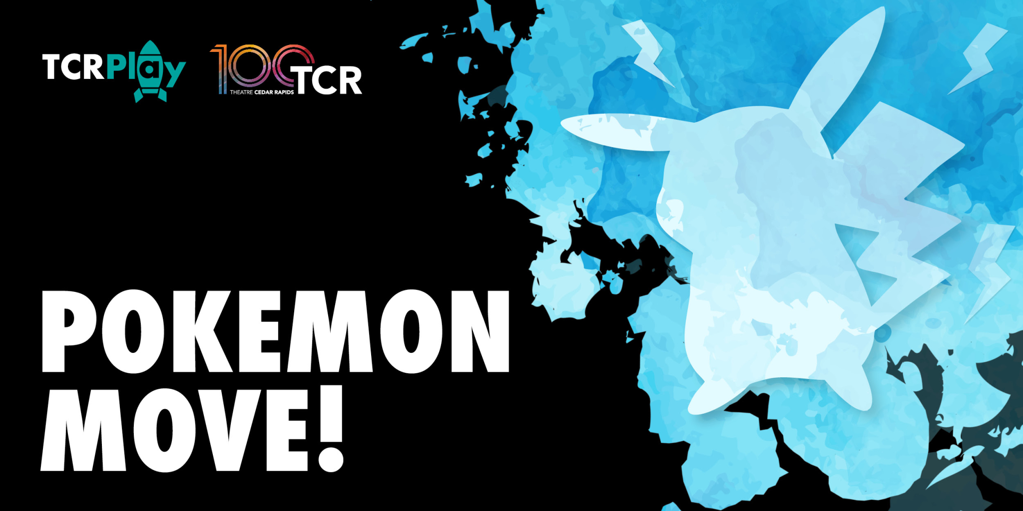 (Grades 2-4) Pokemon Move! | Theatre Cedar Rapids