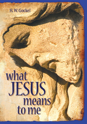 What Jesus Means to Me (PB) - Concordia Publishing House