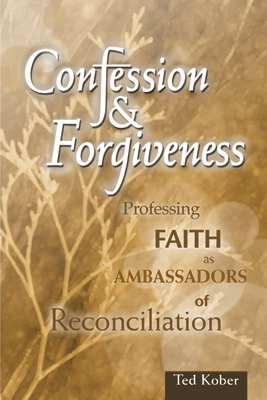 Confession and Forgiveness - Concordia Publishing House