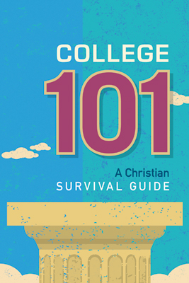 College 101: A Christian Survival Guide - Concordia Publishing House