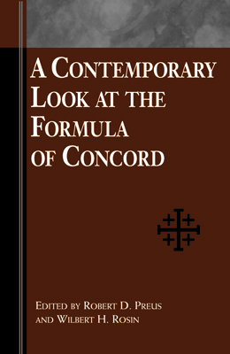 Contemporary Look at the Formula of Concord - Concordia Publishing House