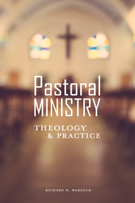 Pastoral Ministry: Theology and Practice - Concordia Publishing House