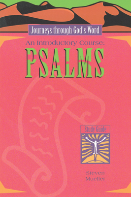Journeys Through God's Word: Psalms (Study Guide) - Concordia ...