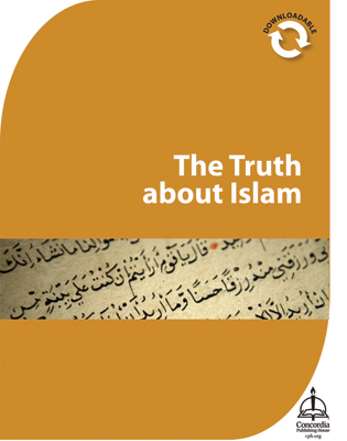 The Truth about Islam (Downloadable) - Downloadable - Concordia ...