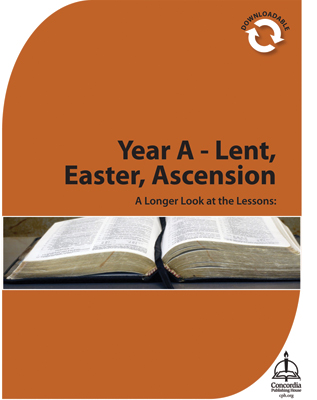 A Longer Look at the Lessons: Year A - Lent, Easter, Ascension ...