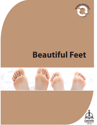 Beautiful Feet (Downloadable) - Downloadable - Concordia Publishing House