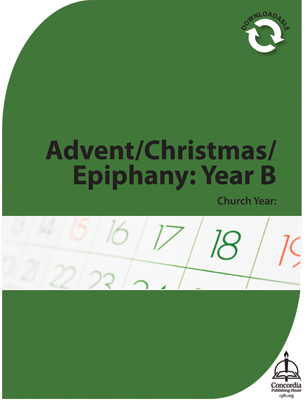 Church Year: Advent/Christmas/Epiphany: Year B (Downloadable ...