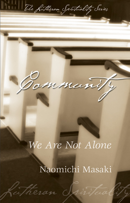 Lutheran Spirituality: Community - Concordia Publishing House
