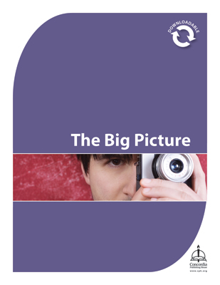 The Big Picture - Downloadable - Concordia Publishing House