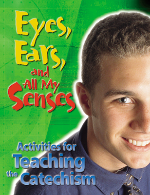Eyes, Ears, and All My Senses - Concordia Publishing House