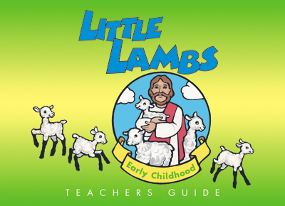 Little Lambs - Teacher Guide - Concordia Publishing House