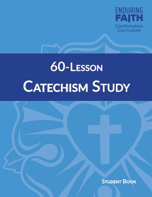 60-Lesson Catechism Study Student Book - Enduring Faith Confirmation ...