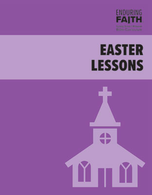 Easter Lessons - Enduring Faith Bible Curriculum - Concordia Publishing ...