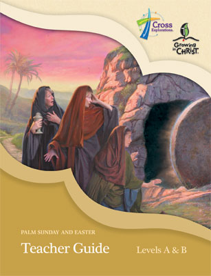 Palm Sunday and Easter Sunday School Lessons Teacher Guide - Concordia ...