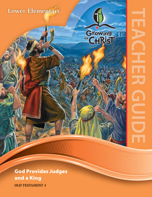 Lower Elementary Teacher Guide (OT3) - Concordia Publishing House