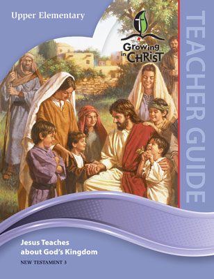 Upper Elementary Teacher Guide (NT3) - Concordia Publishing House