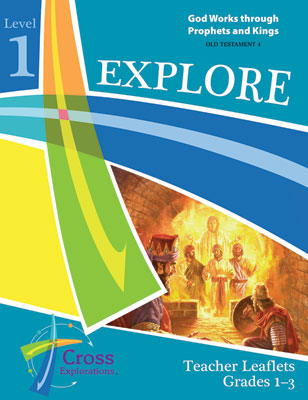 Explore Level 1 (Gr 1-3) Teacher Leaflet (OT4) - Concordia Publishing House