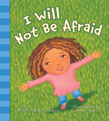 I Will Not Be Afraid - Concordia Publishing House