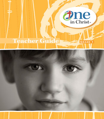 One in Christ - Grade 1 Teacher Guide - Concordia Publishing House