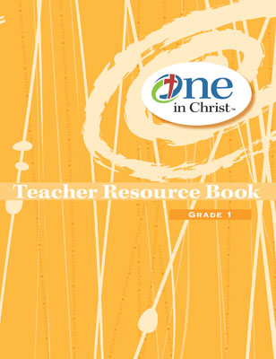 One in Christ - Grade 1 Teacher Resource Book - Concordia Publishing House