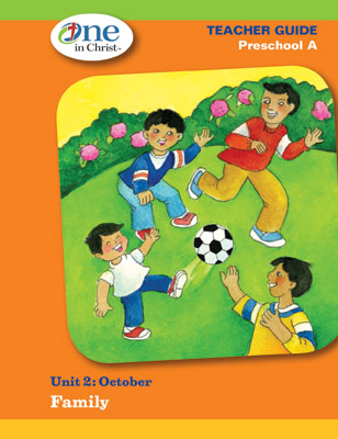 One in Christ - Preschool A Teacher Guide Unit 2 - Concordia Publishing ...