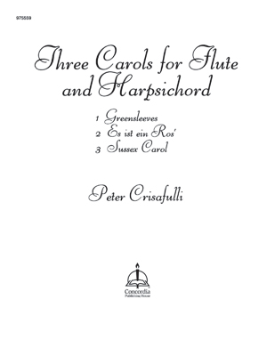 Three Carols for Flute and Harpsichord - Concordia Publishing House