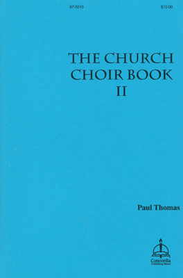 The Church Choir Book, Set II - Concordia Publishing House