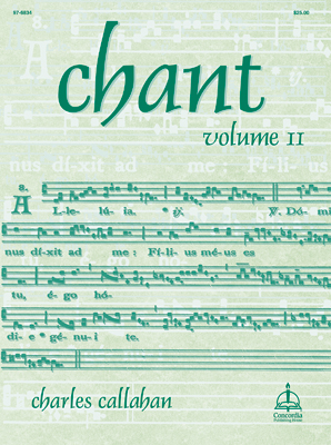 Chant, Vol. II - Concordia Publishing House