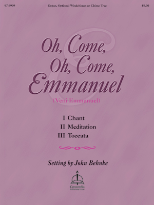 Oh, Come, Oh, Come, Emmanuel / Veni Emmanuel - Concordia Publishing House